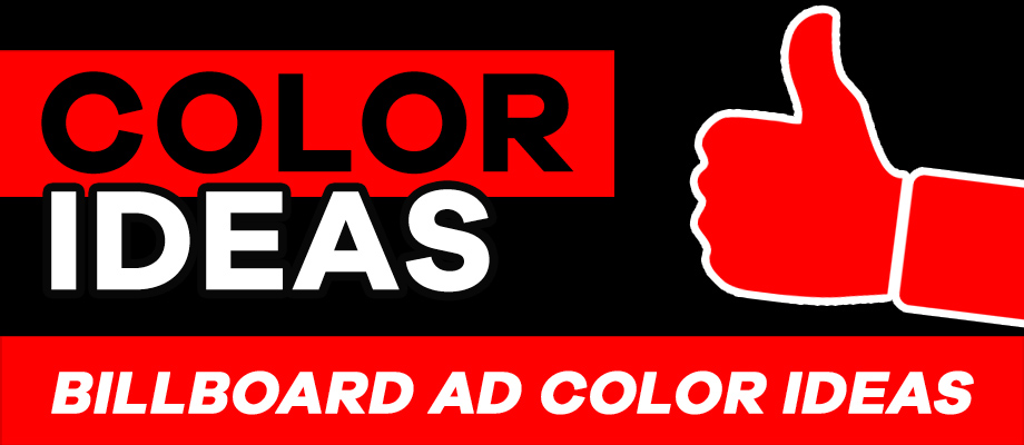 Billboard Design Color Ideas