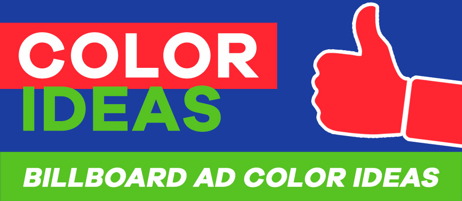 Billboard Design Color Ideas
